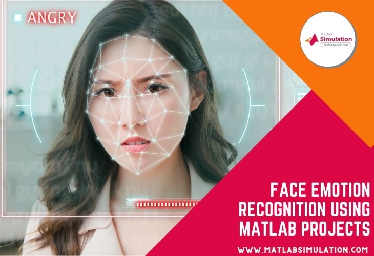 Steps For Face Emotion Recognition Using Matlab Code Development
